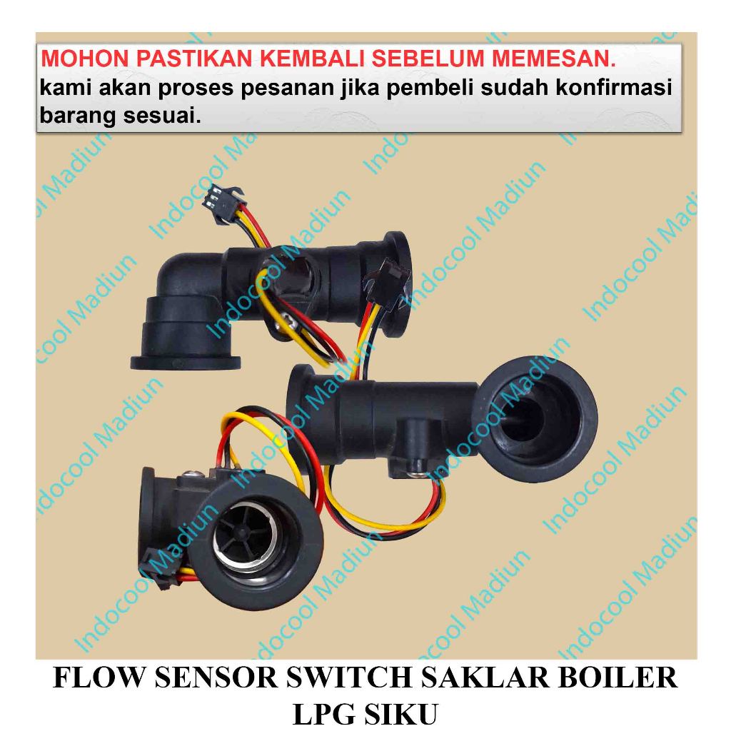 Siku WATER FLOW SENSOR WATER HEATER/FLOW SENSOR/FLOW SENSOR SWITCH LPG ...