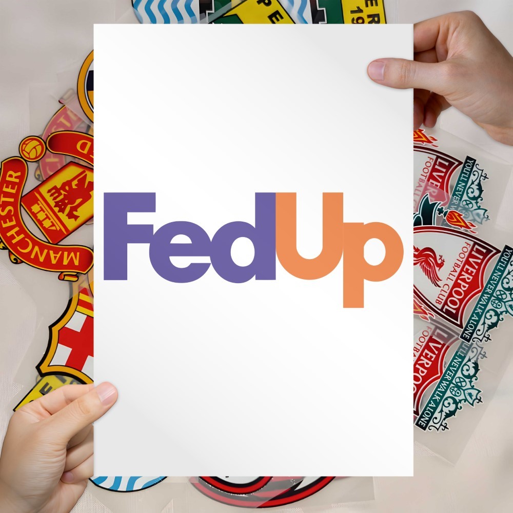 Screen Printing DTF Digital Logo Parody FedEx FedUp Ready to Iron ...