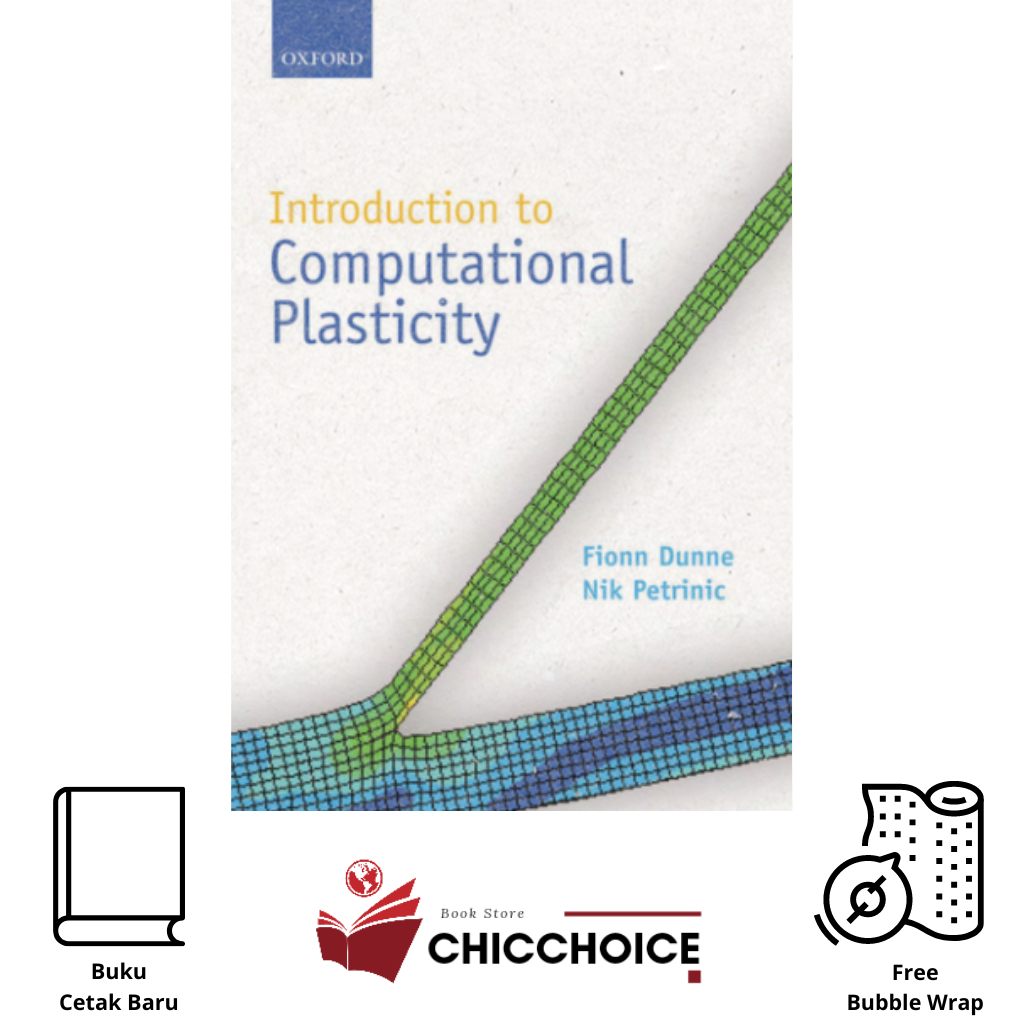 Oxford Fionn Dunne Book, Nik Petrinic - Introduction to Computing plasticity - Oxford University ...