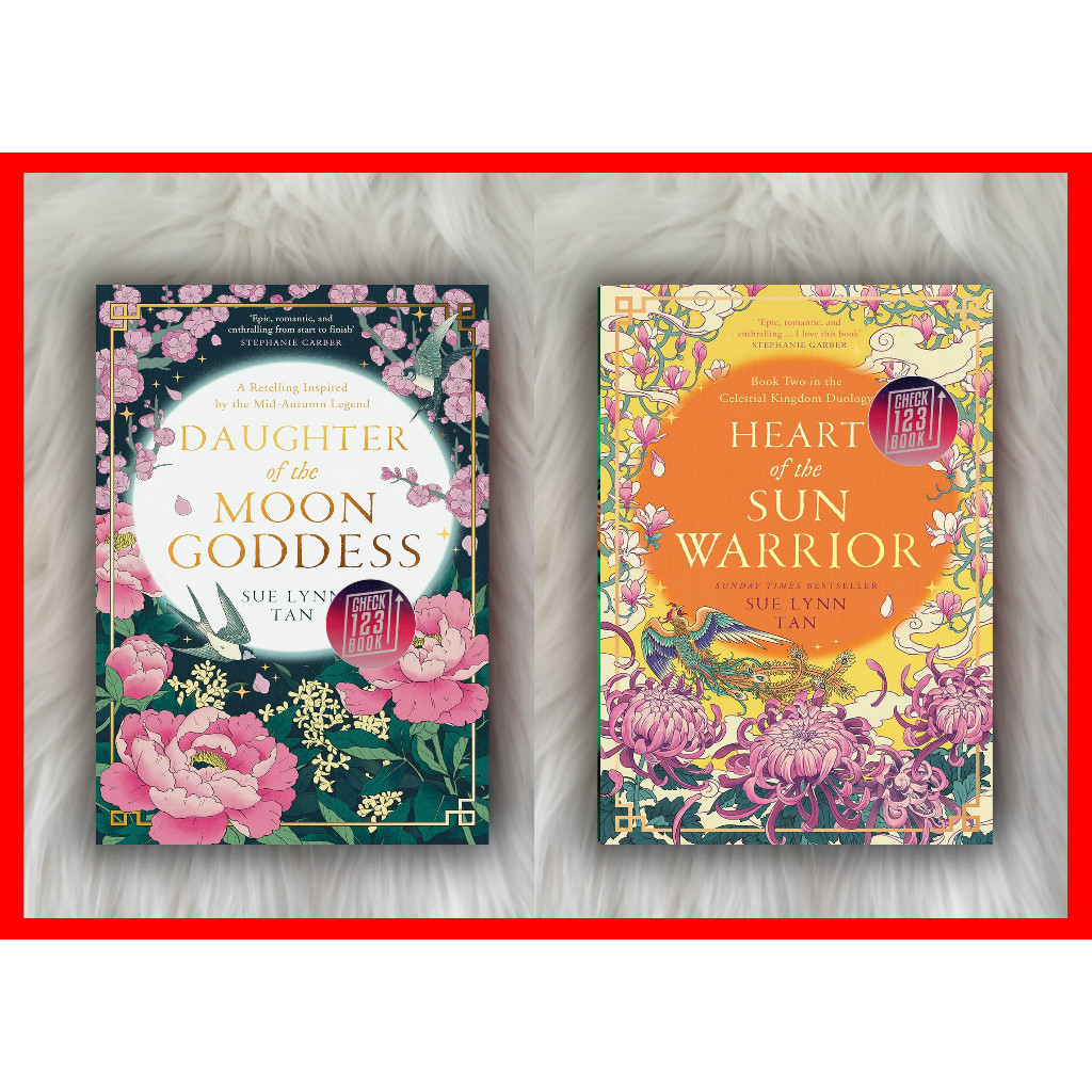 นิทานแห่งราชอาณาจักรเซเลสเตียล โดย Sue Lynn Tan (Daughter of the Moon Goddess & Heart of the Sun ...