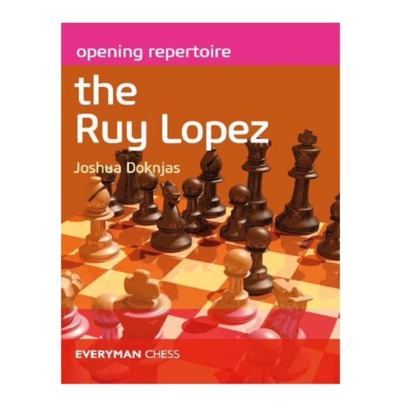 หนังสือเปิด Repertoire The Ruy Lopez | Shopee Thailand