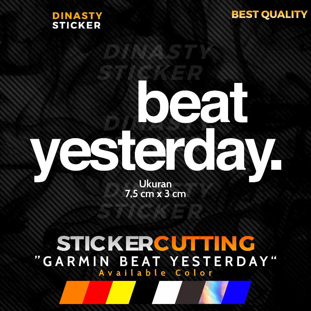 สติ๊กเกอร์ตัด Garmin BEAT YESTERDAY | Shopee Thailand