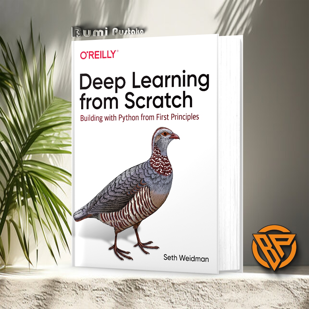 Deep Learning from Scratch - Building with Python from First Principles ...
