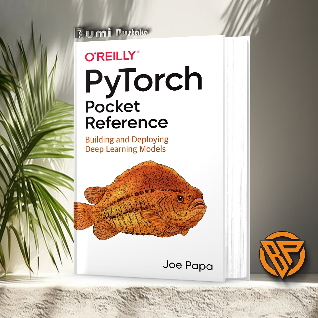 PyTorch Pocket Reference - Building และ Deploying Deep Learning Models ...