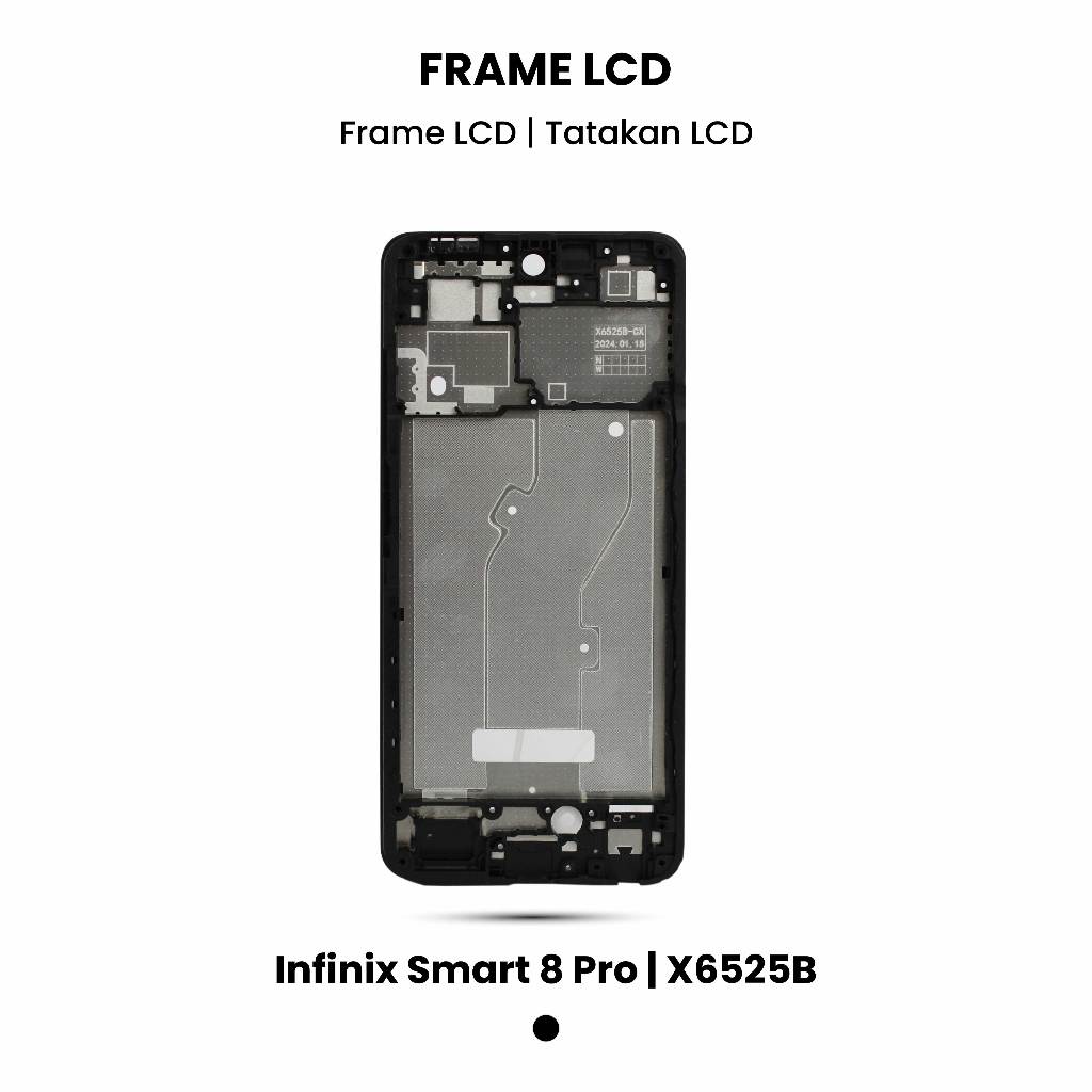 Infinix Smart 8 Pro / X6525 กรอบ LCD – กระดูกกลาง / X6525 / Infinix ...