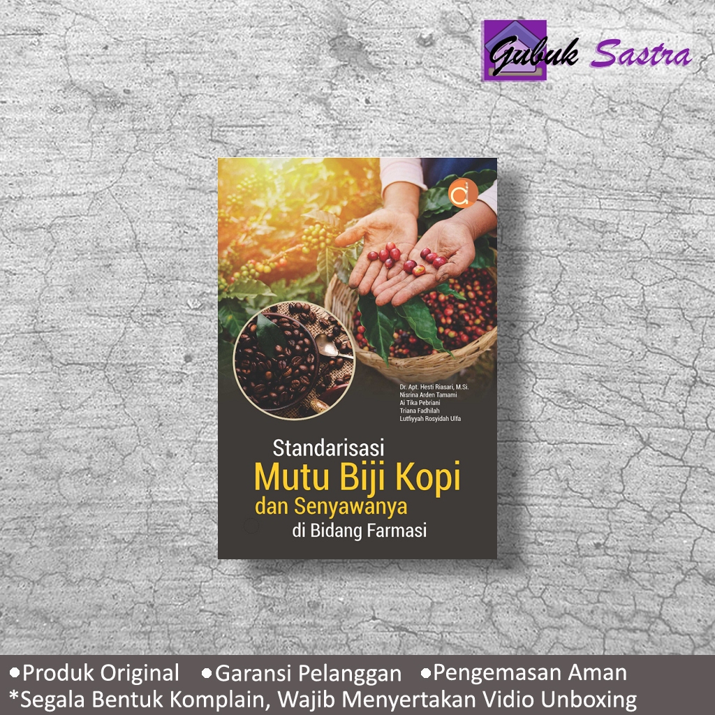 หนังสือเรื่องมาตรฐานของเมล็ดกาแฟและสารประกอบละครในยา - Hesti Riasari ...