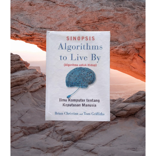 หนังสือ Synopsis of Algorthms To Live By - Algorithms for Life ...