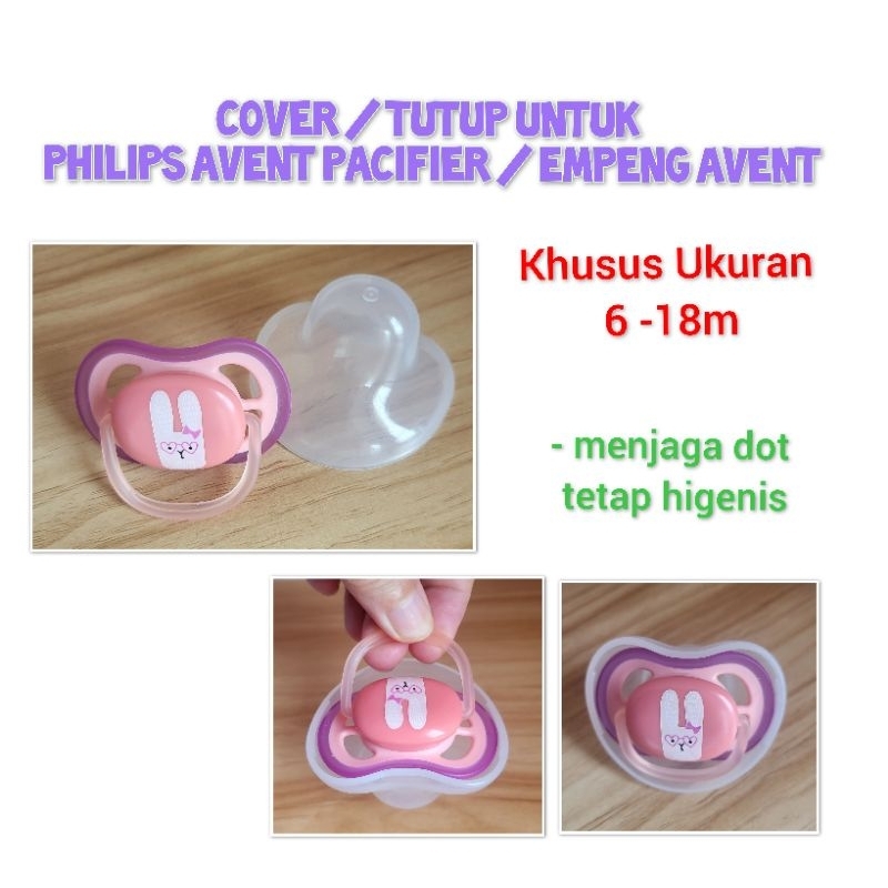 Philips Avent Special Empeng Cap ขนาด 6-18m/Nipple Cover Avent Pacifier ...