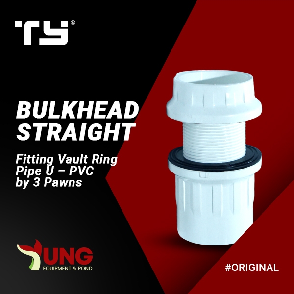 Ty Bulkhead Straight Fitting Vault Ring Pipe U - PVC โดย 3 Pawns ...