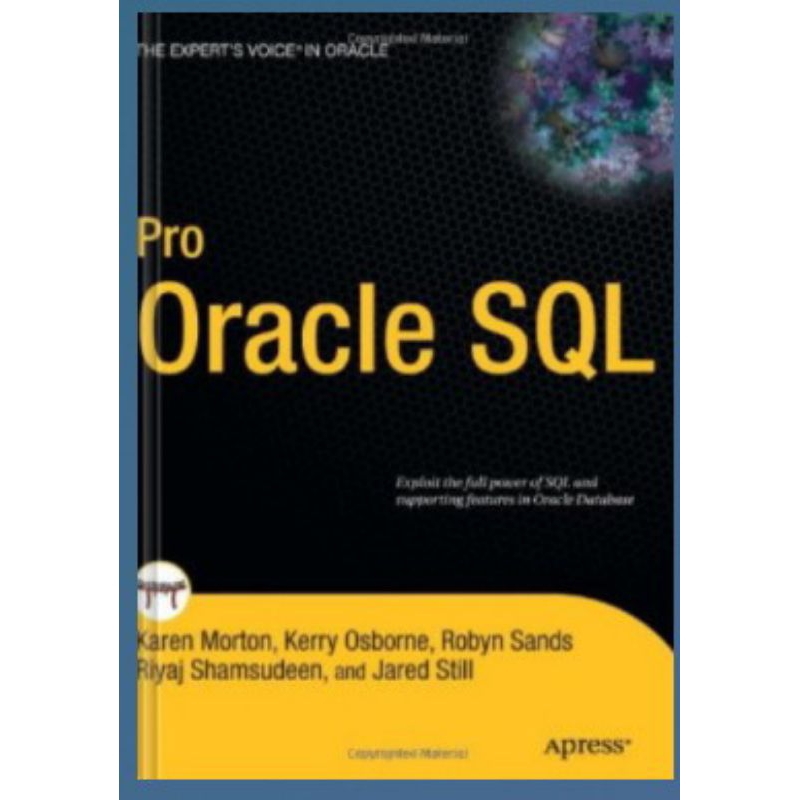 BOOK Pro Oracle SQL (เสียงแห่งผู้เชี่ยวชาญใน Oracle) | Shopee Thailand