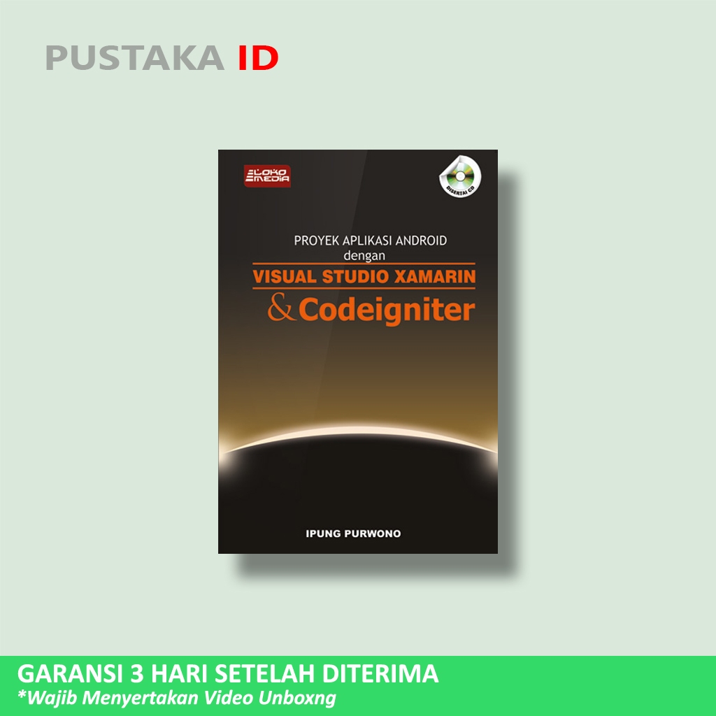 หนังสือโครงการแอปพลิเคชัน Android การใช้ Visual Studio Xamarin และ Codeigniter - Ipung Purwono ...