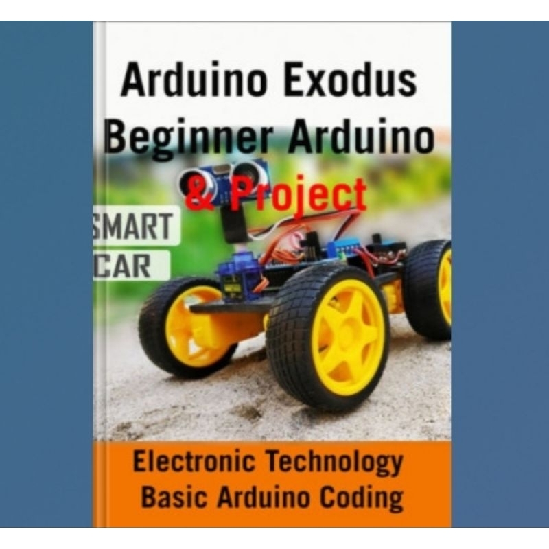 หนังสือ Arduino Exodus เริ่มต้น Arduino และโครงการ: ESP8266 คู่มือ Arduino IDE Basic Arduino ...