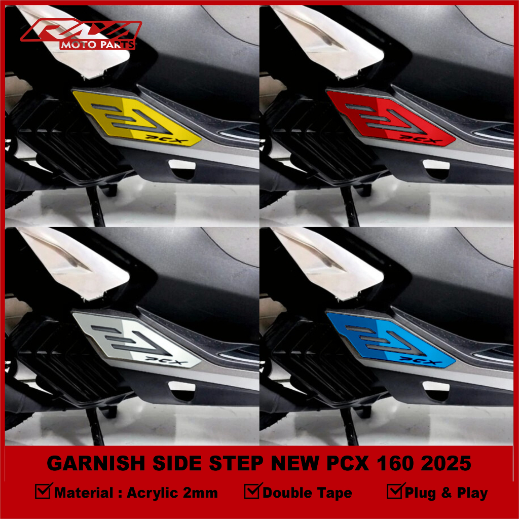 RAYA 2PCS GARNISH SIDE STEP ALL NEW PCX 160 2025 PCX 160 FOOTSTEP ...