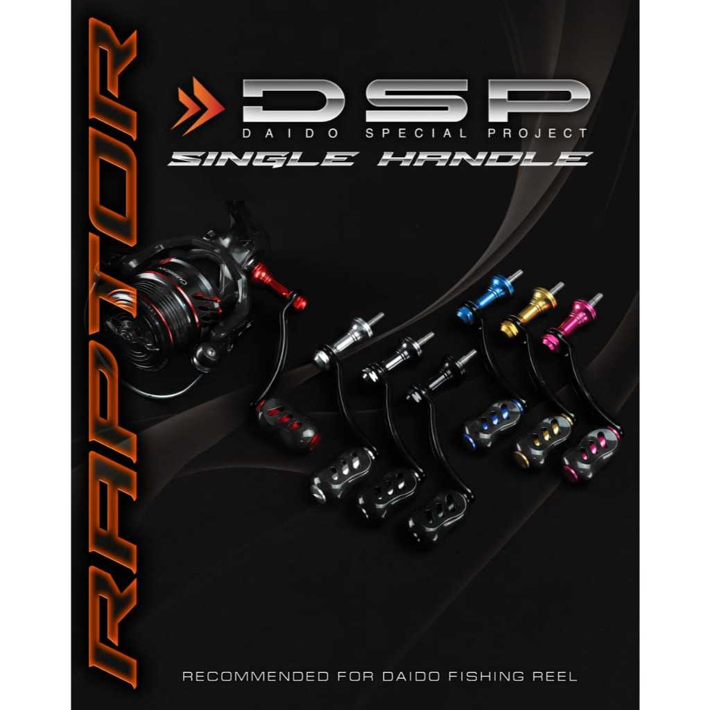 รอกด้ามเดี่ยว / ข้อเหวี่ยงตกปลา DSP Daido โครงการพิเศษ RAPTOR เวอร์ชันล่าสุด | Shopee Thailand