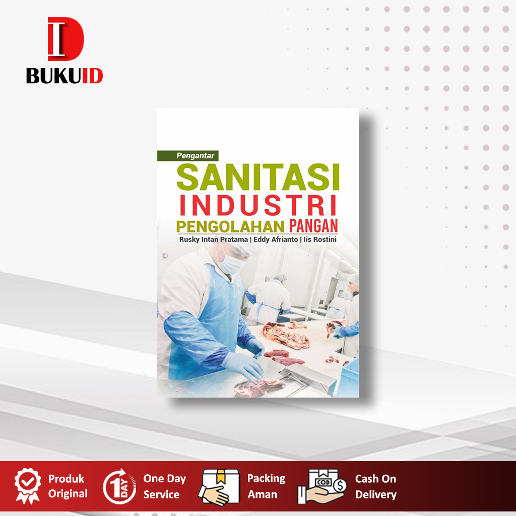คําแนะนําอาหารสุขาภิบาลอุตสาหกรรม - Rusky Intan Pratama, Eddy Afrianto ...