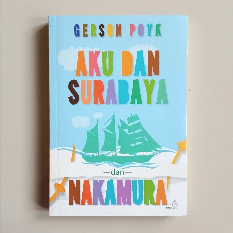 (Preloved) Me and Surabaya และ Nakmura - Gerson Poyk. ต้นฉบับมือสอง ...