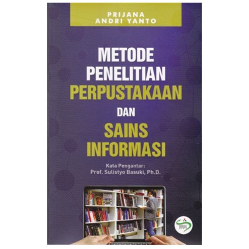 หนังสือของ LIBRARY และ SCIENCE RESEARCH METHODS INFORMATION โดย Prijana & Andri Yanto | Shopee ...