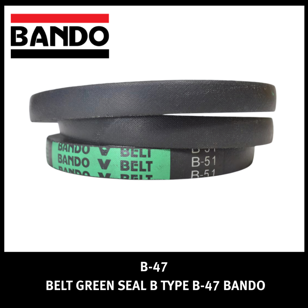 VANBELT B-47 BANDO BELT ซีลสีเขียว B TYPE B47 FANBELT VBELT เข็มขัดพัด ...