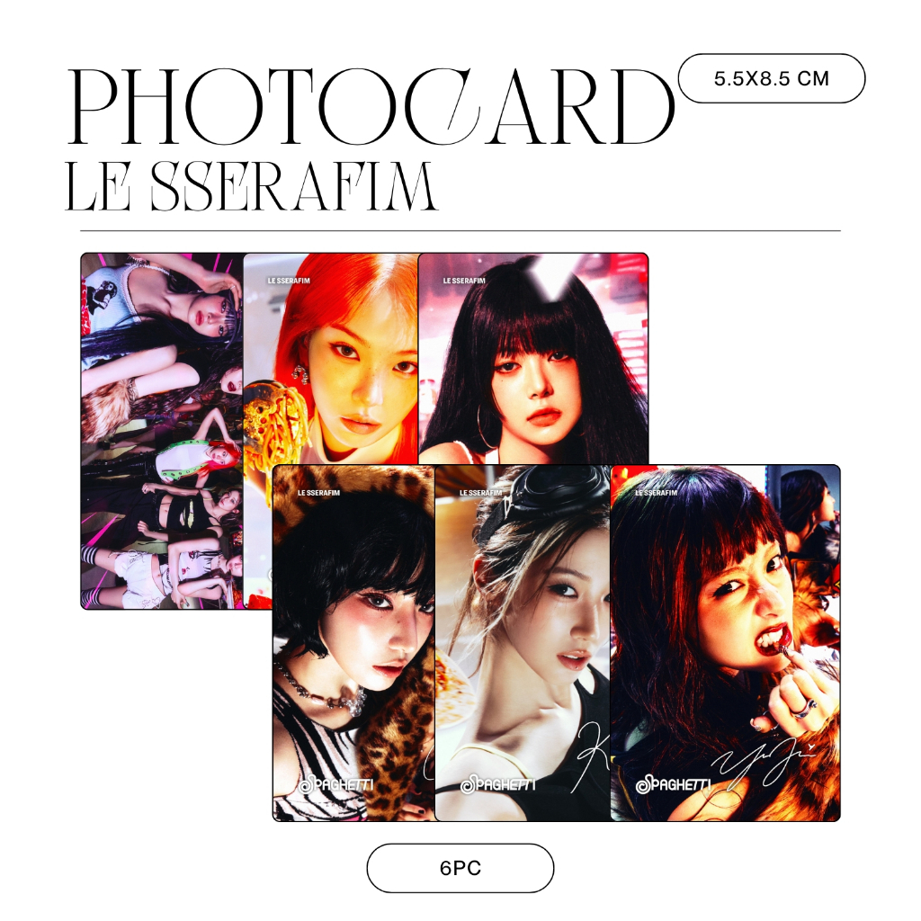 FEARNOT SPAGHETTI PHOCARD 6 ชิ้น การ์ด KPOP ไม่จํากัด SAKURA EUNCHAE ...