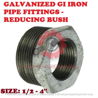 1/2 นิ้ว - 2 นิ้ว GI REDUCING BUSH / GALVANISED IRON BUSHING BUSH PIPE ...