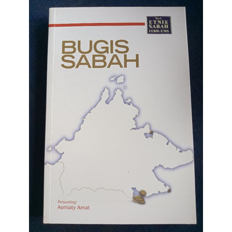 สั่งซื้อล่วงหน้า Siri Etnik Sabah ITBM-UMS : Bugis Sabah : Asmiaty Amat ...