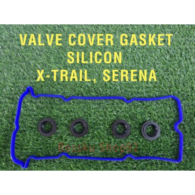 ฝาครอบวาล์ว GASKET SILICON NISSAN X-TRAIL T30 2.0, 2.5, SERENA C24 ...