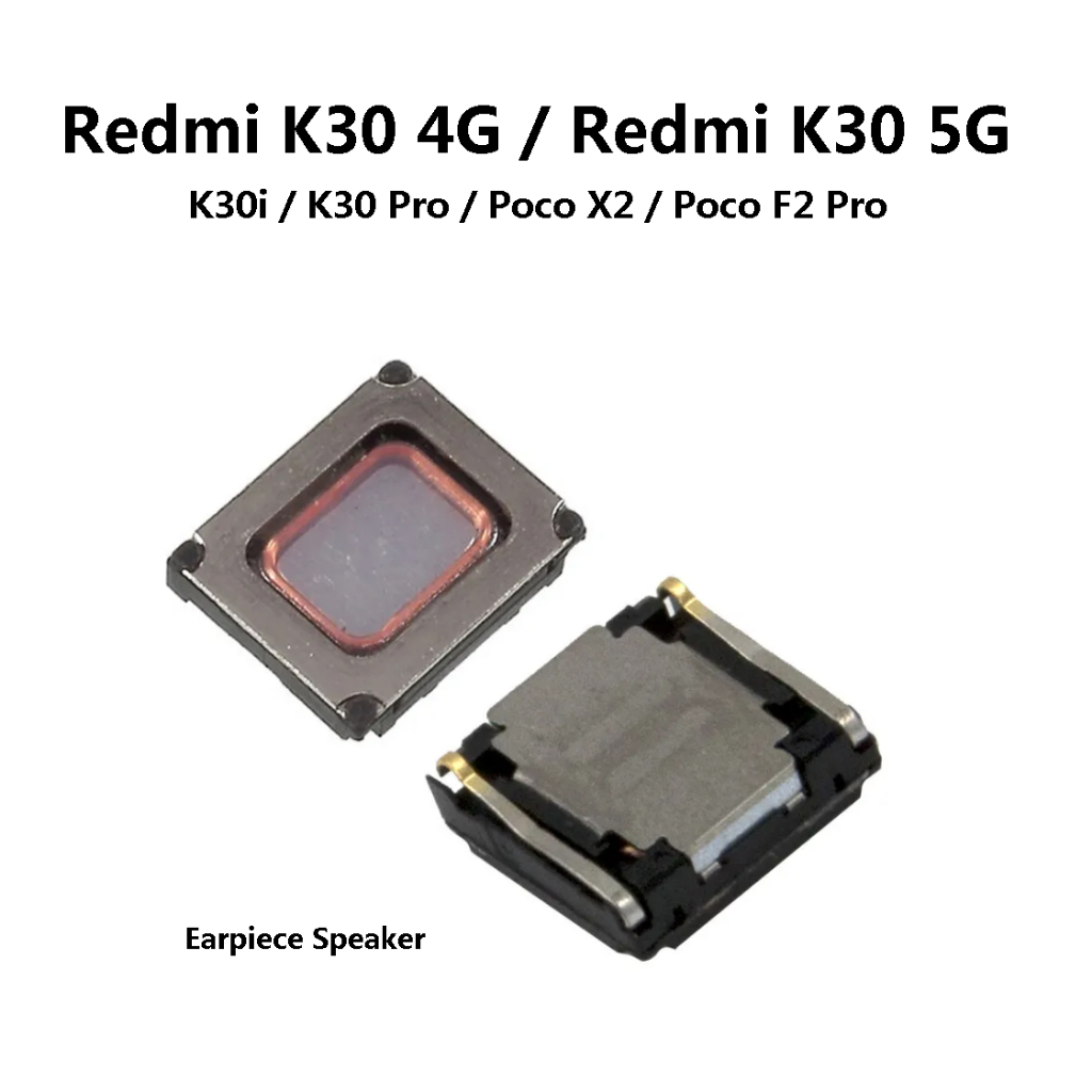 Xiaomi Redmi K30 4G / 5G / K30i / Poco X2 / Poco F2 Pro เสียงหูลําโพงหู ...