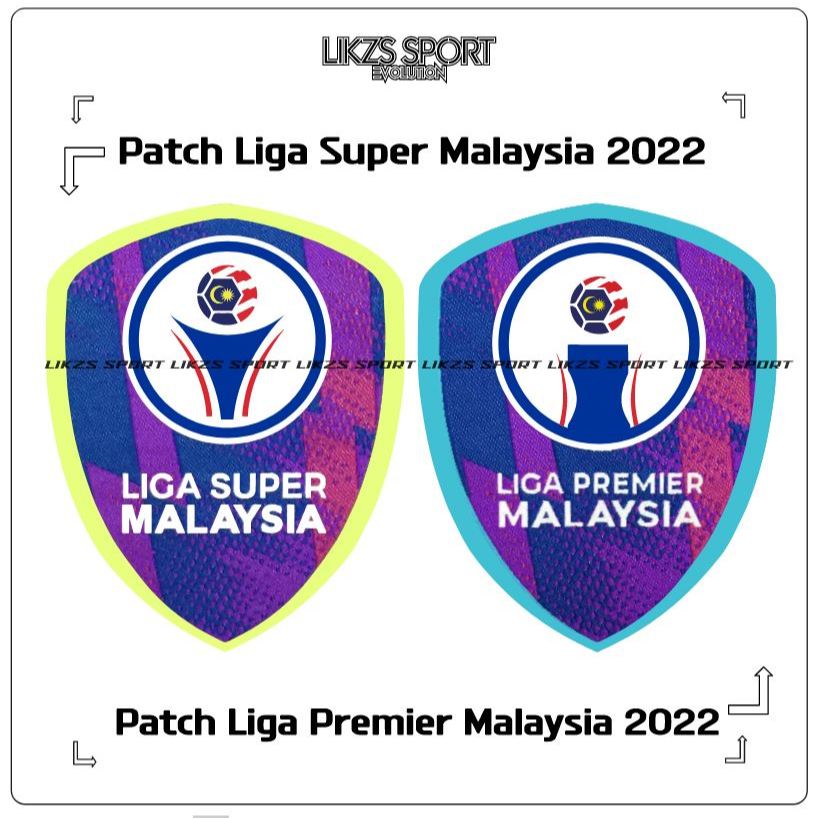 Liga Super 2022 Patch (Iron On) Badge MSL HD Patch Lencana Lambang Liga Premier Heat Press Logo ...