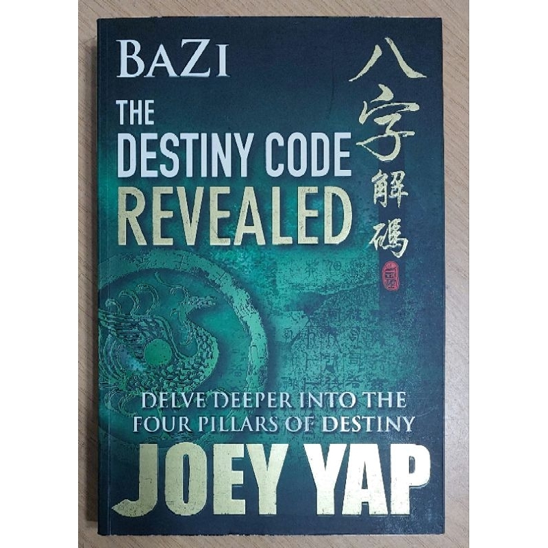 Preloved Feng Shui Book - BaZi The Destiny Code Revealed Delve Deeper ... Preloved Feng Shui Book - BaZi The Destiny Code Revealed Delve Deeper ...