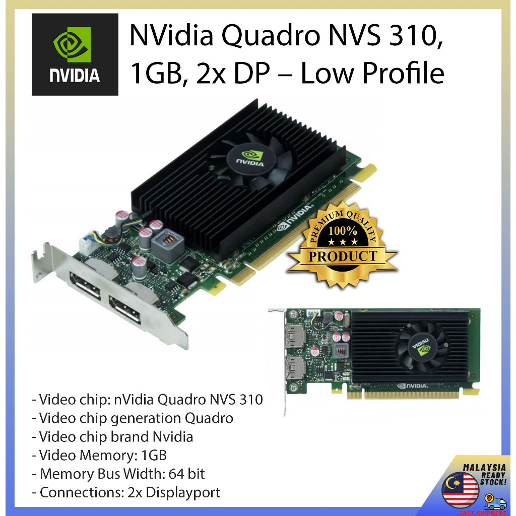 การ์ดจอ NVidia Quadro NVS 310, 1GB 2x DP - โปรไฟล์ต่ํา | Shopee Thailand