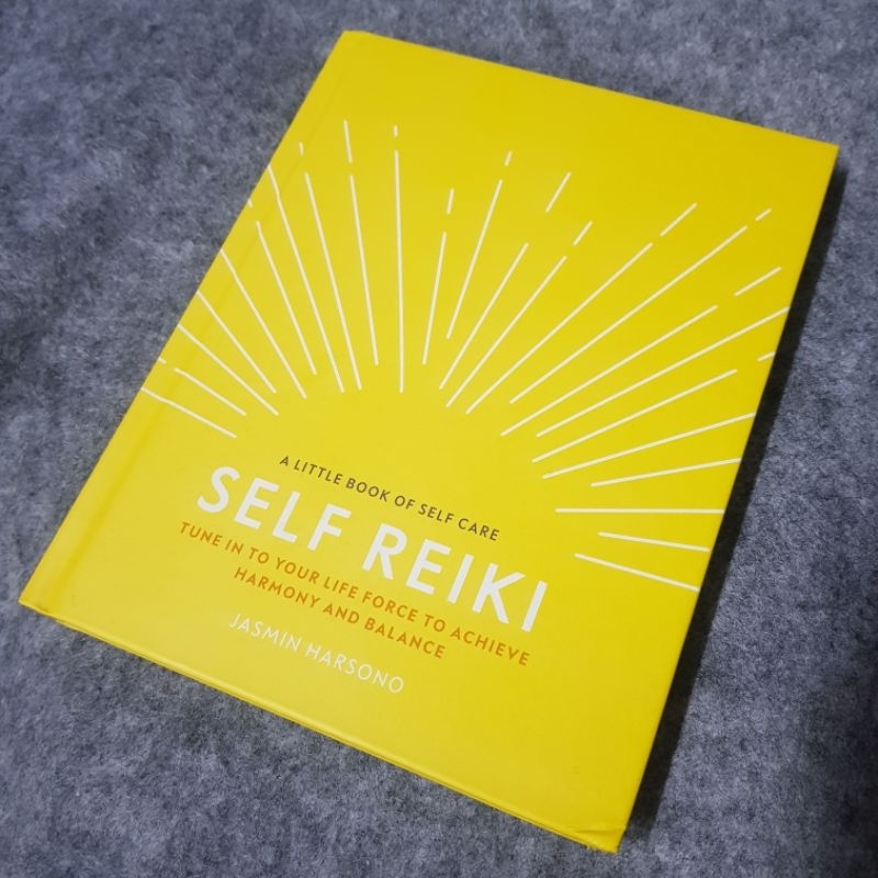 Self Reiki: Tune in to Your Life Force to Achieve Harmony and Balance ...