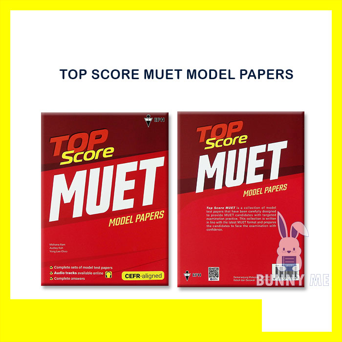 [BUNNY] 2023 BUKU RUJUKAN : TOP SCORE MUET MODEL PAPERS CEFR-ALIGNED ...