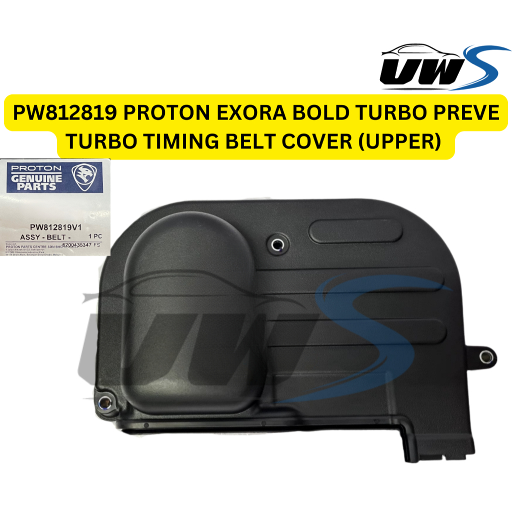 Pw812819 Proton EXORA BOLD TURBO PREVE TURBO TIMING BELT COVER (UPPER ...
