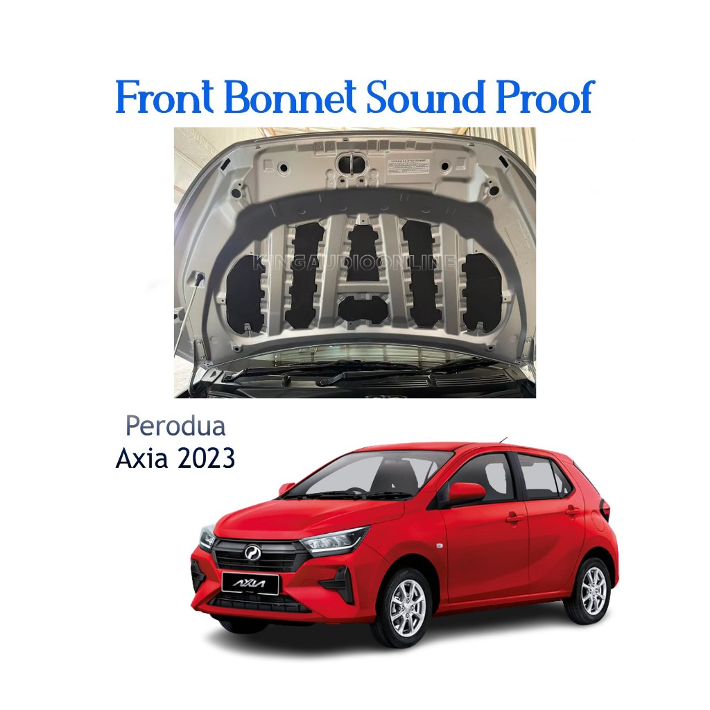 Perodua Axia 2023 คุณภาพสูงรถ FIT Bonnet Sound Proof Made In Custom ...