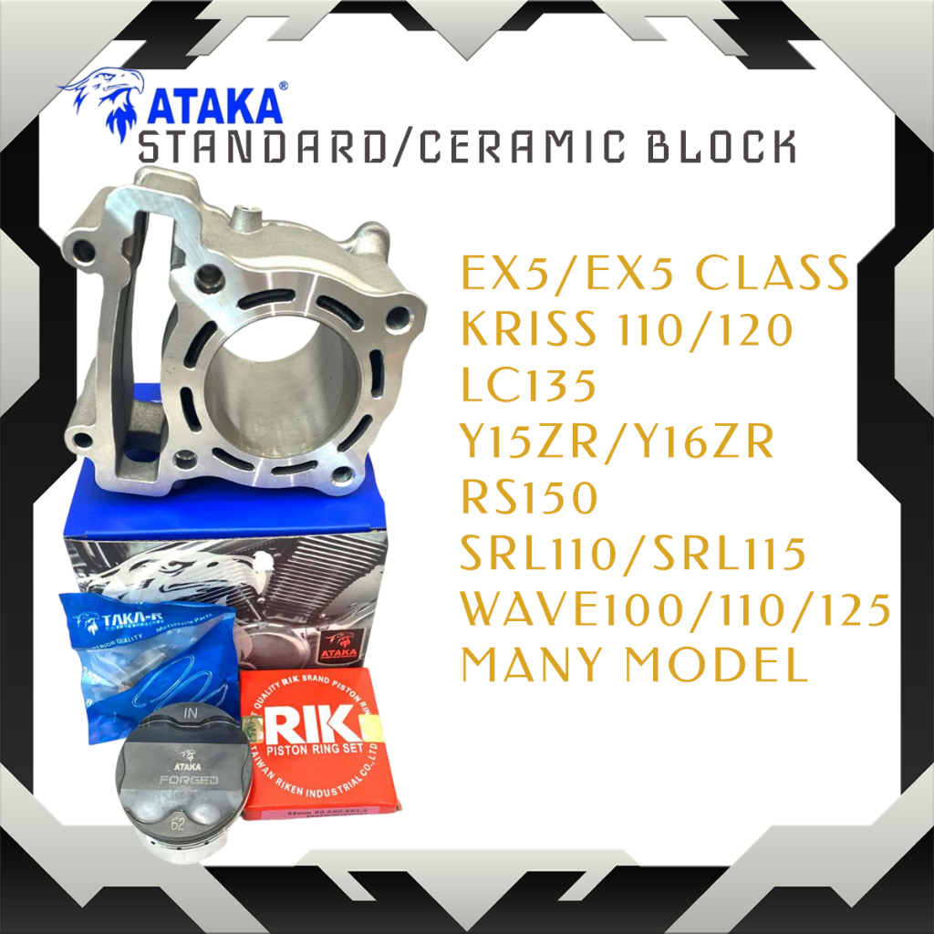 Ataka STANDARD BLOCK CREAMIC BLOCK Y15ZR Y16ZR LC135 WAVE125 WAVE110 100 EX5 DREAM VF3I SRL115 ...
