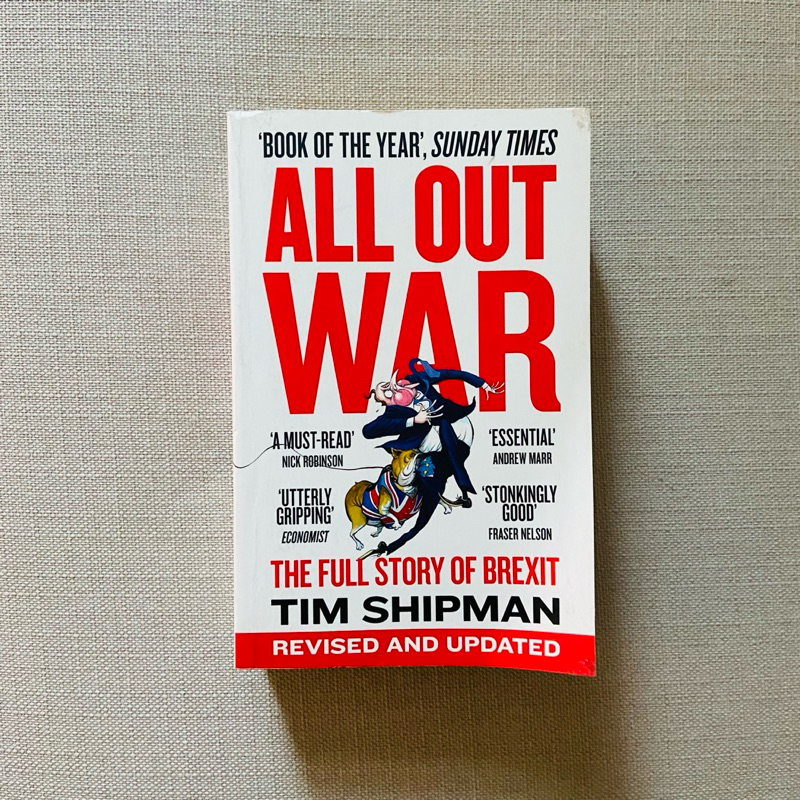 All Out War The Full Story of Brexit Revised และอัปเดต Tim Shipman ...