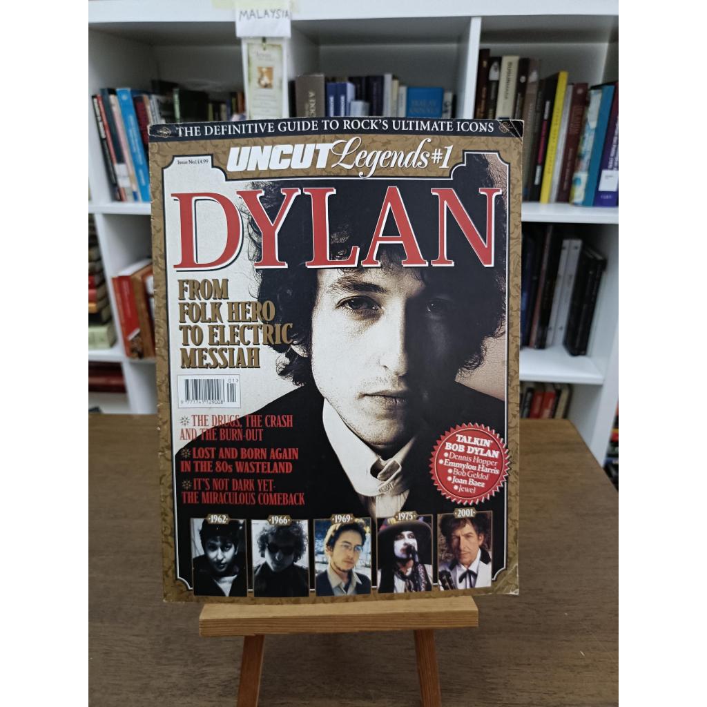 Uncut Legends 1 Bob Dylan คู่มืออนุพันธ์ให้กับไอคอนสุดยอดของ Rock ...