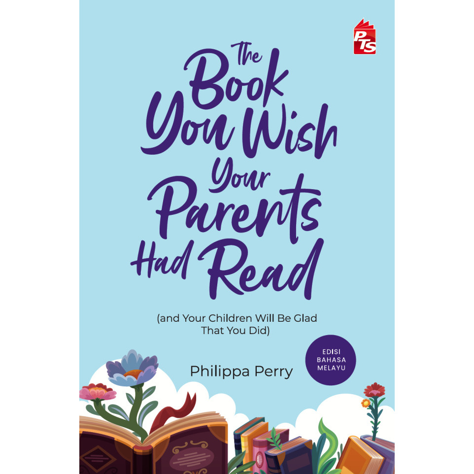 The Book You Wish Your Parent Had Read Buku Parenting Philippa Perry ...