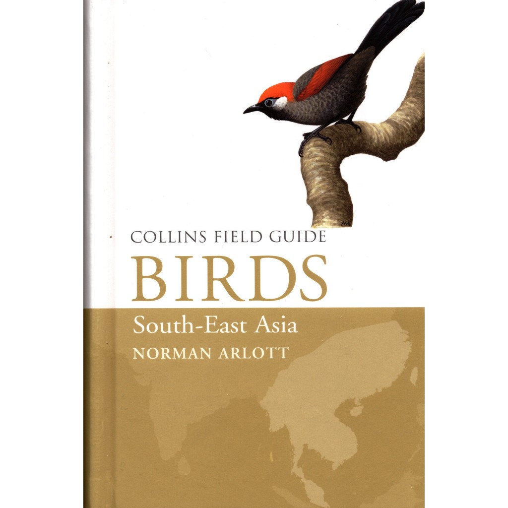 Birds of South-East Asia Collins Field Guide to the Birds of Southeast ...