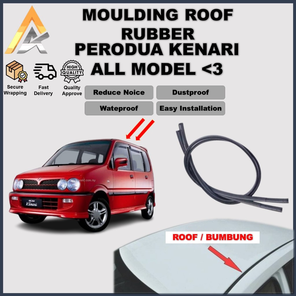 DAIHATSU PERODUA KENARI 2000-2009 ALL MODEL ROOF MOULDING RUBBER OUTER ...
