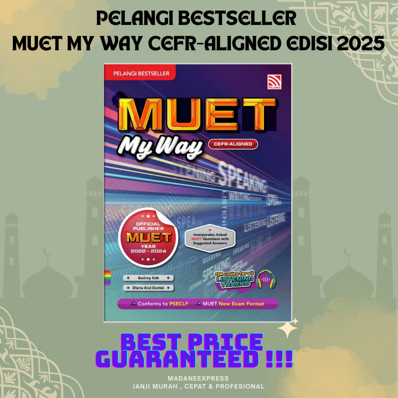 [XPRESS] PELANGI BESTSELLER : MUET MY WAY CEFR-ALIGNED EDISI 2025 ...