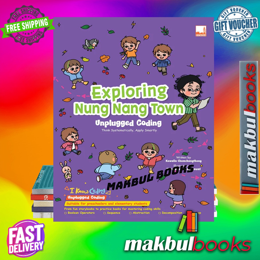 DICKENS: I KNOW CODING ~ EXPLORING NUNG NANG TOWN UNPLUGGED CODING ...