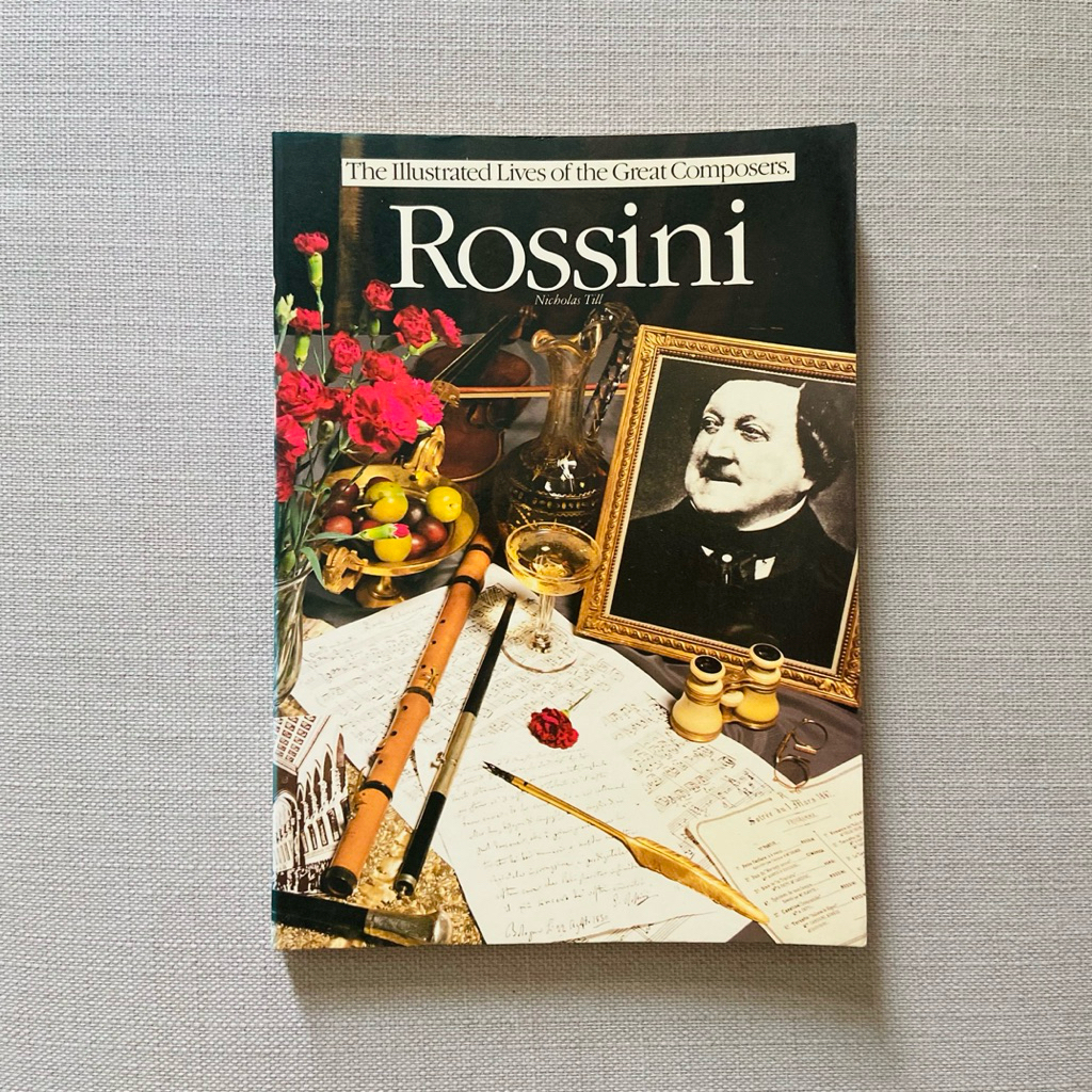 Rossini The Illustrated Lives of the Great Composers หนังสือประวัติ ...