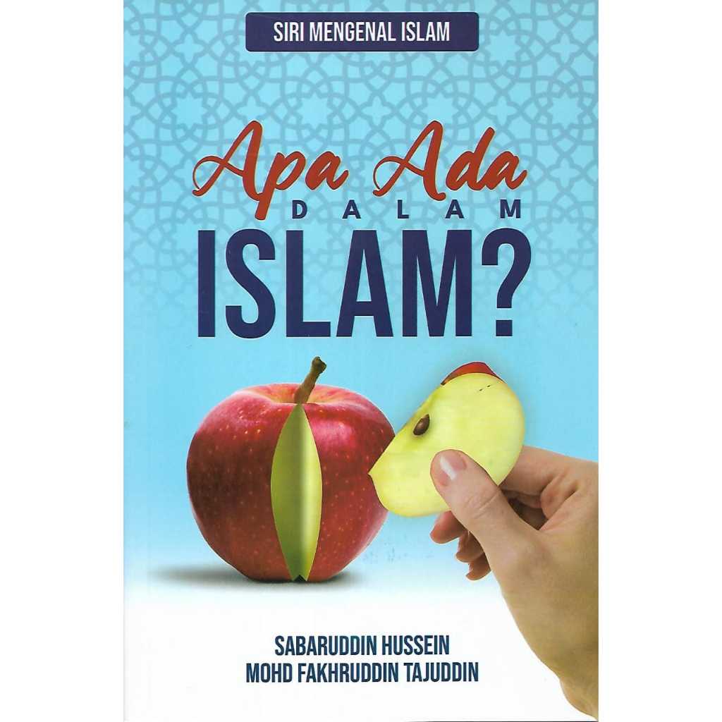 สินค้ามาใหม่: SERIES KNOWING ISLAM: WHAT IS IN ISLAM? โดย Sabaruddin ...