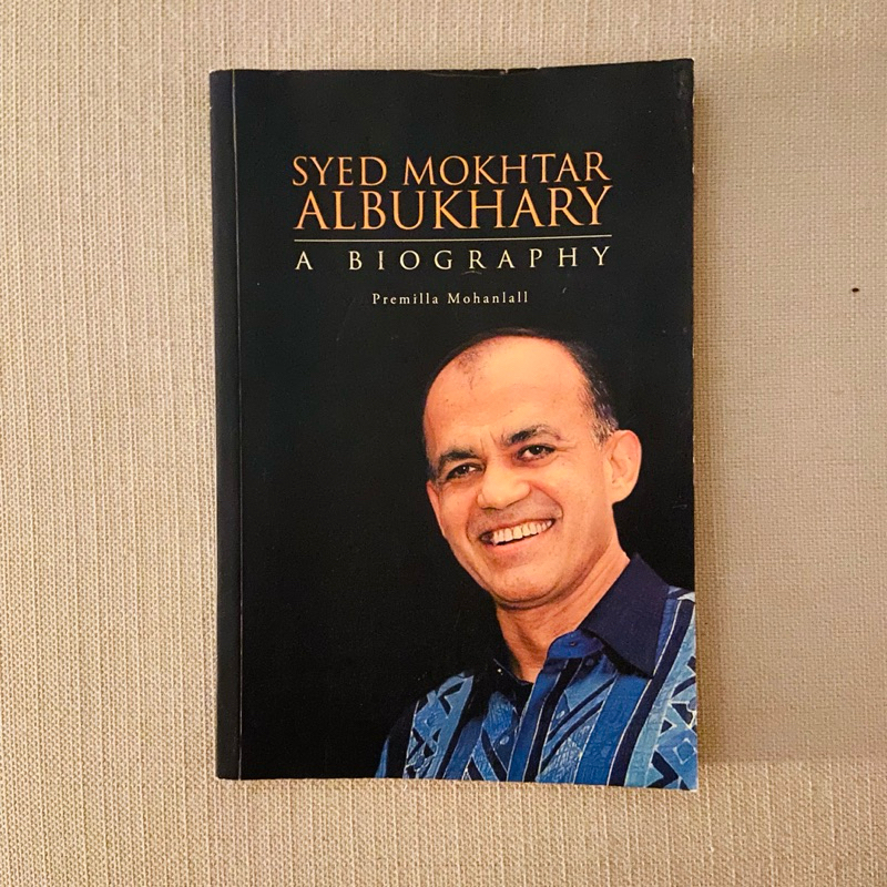 Syed Mokhtar A Bukhary A Biography โดย Premila Mohanlall หนังสือมือสอง ...