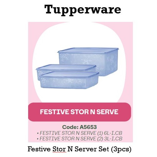Tupperware Festive Stor N Serve (1) 6L /3.0L หรือ 3 ชิ้น ( 3L x2pcs ...
