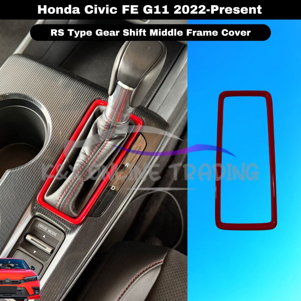 Honda Civic FE G11 2022-2025 + สีแดงมันวาว RS ประเภทเกียร์ Shift กรอบ ...