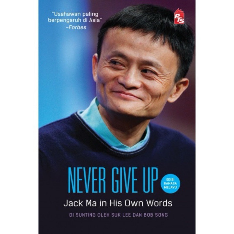 Never Give Up: Jack Ma in His Own Words (Malay Edition) - BUSINESS ...