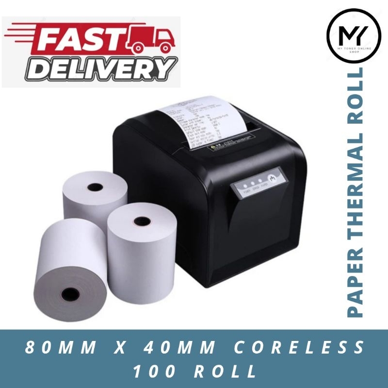 80mm x 40mm (Coreless) 50 Roll & 100 Roll/ Per Box Thermal Roll ...