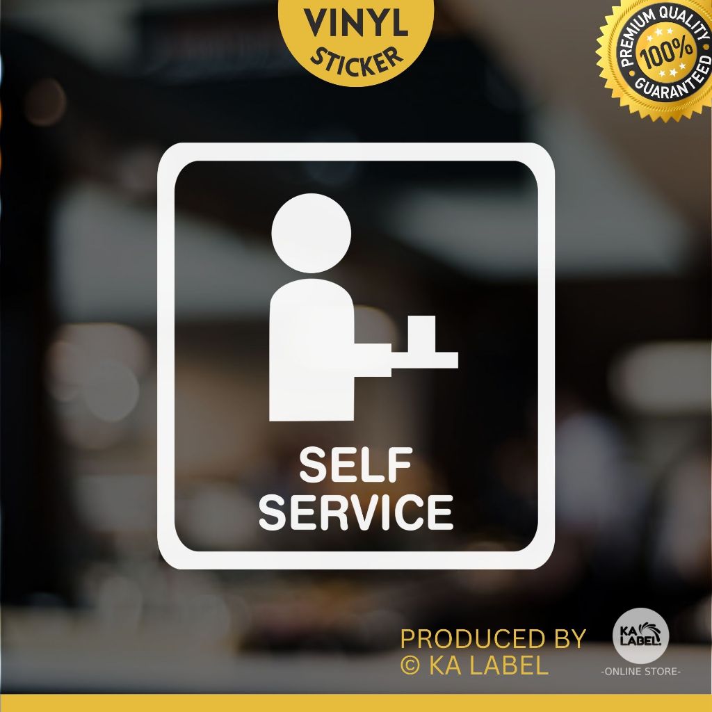 Self Service Sticker Home / Office / Shop สติ๊กเกอร์ไวนิล (ไดคัท) A2-80 ...
